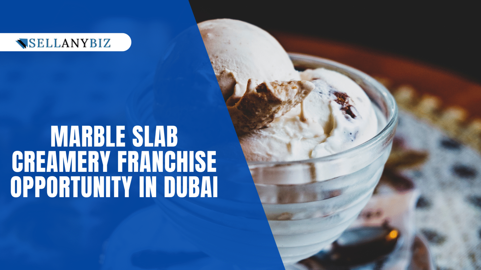Marble Slab Creamery Franchise Opportunity in Dubai